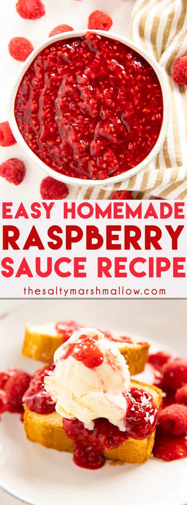 Raspberry Sauce - The Salty Marshmallow